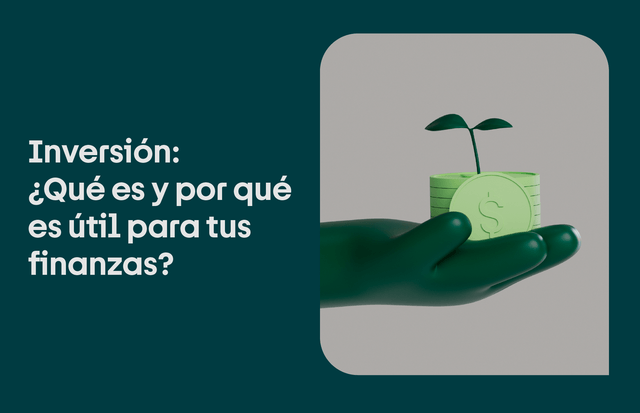 Invertir, ¿cuál es su importancia y por dónde empezar? - Stori Card